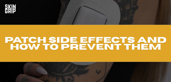 What Are Diabetes Patch Side Effects and How to Prevent Them? - Skin Grip