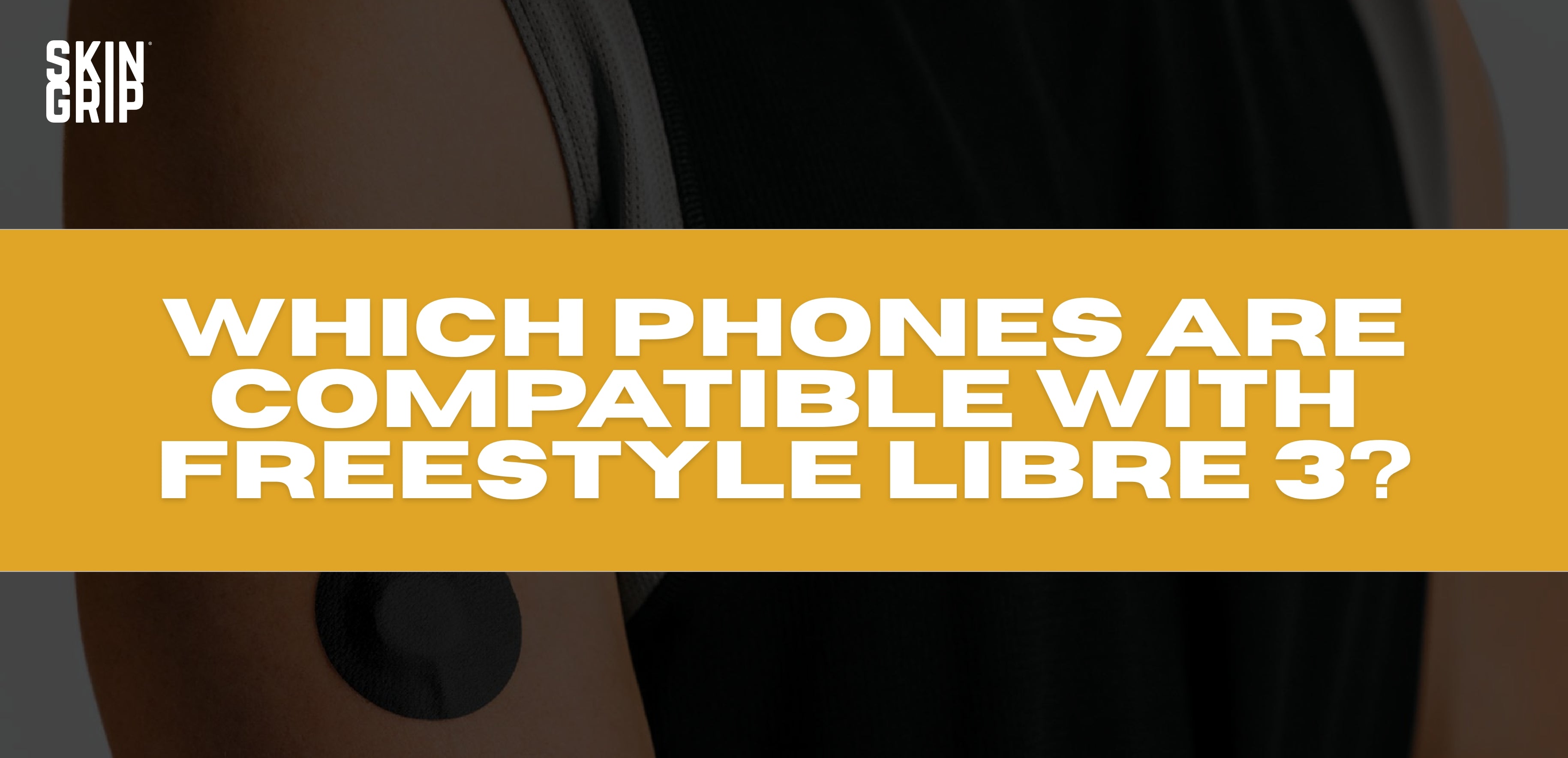 Freestyle Libre 3: Compatible Phones & Mobile Devices for Glucose ...